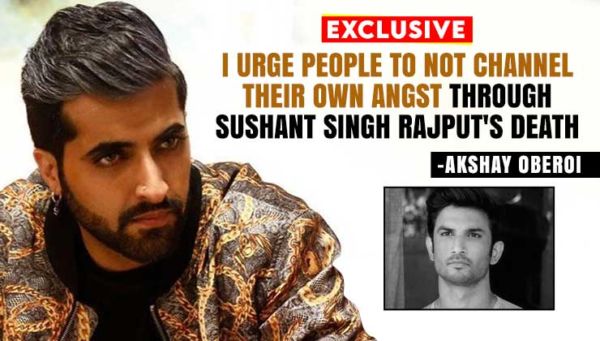 Akshay Oberoi: Don't channel your own angst through Sushant Singh ...