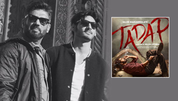 Tadap: Suniel Shetty is overwhelmed as son Ahan Shetty's debut film's ...