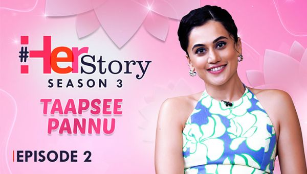 Taapsee Pannu: A South actor got my dialogues changed | Her Story