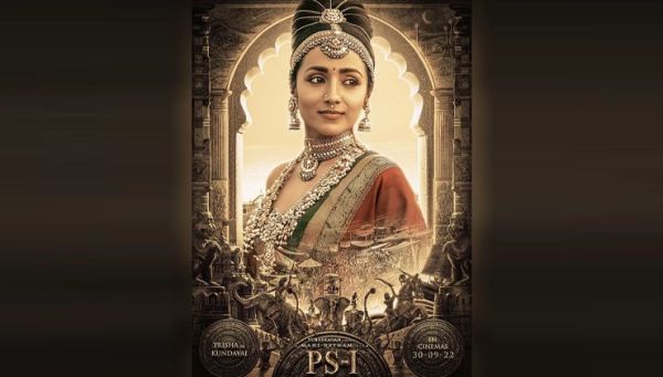 PS-1 New Poster: Trisha as Princess Kundavai is a 'women of courage'