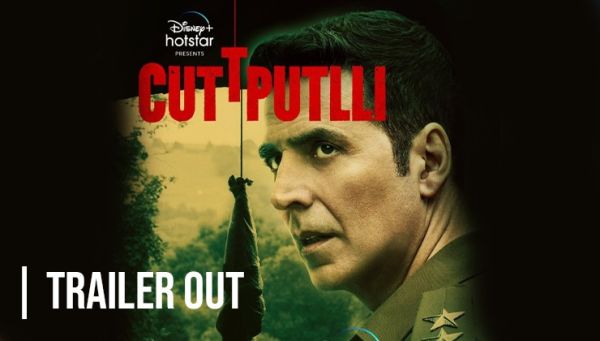 Cuttputlli Trailer: Akshay Kumar is on hunt of a serial killer in this ...