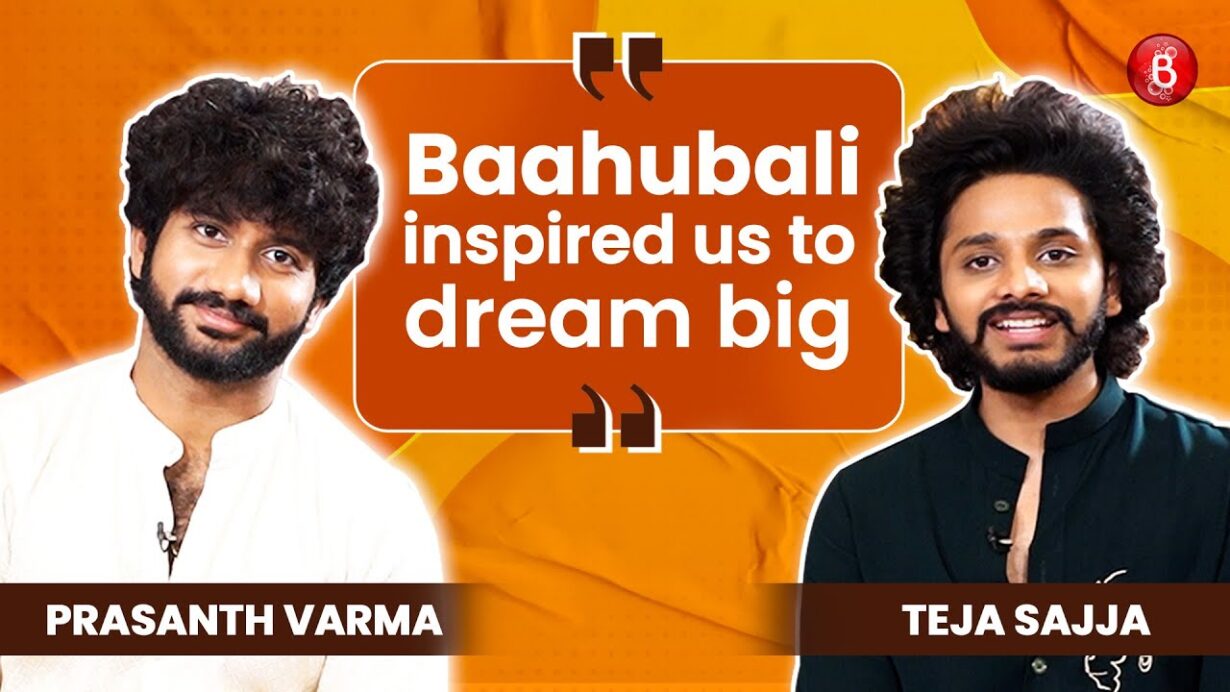Teja Sajja, Prasanth Varma on Baahubali impact, Ram Mandir inauguration ...